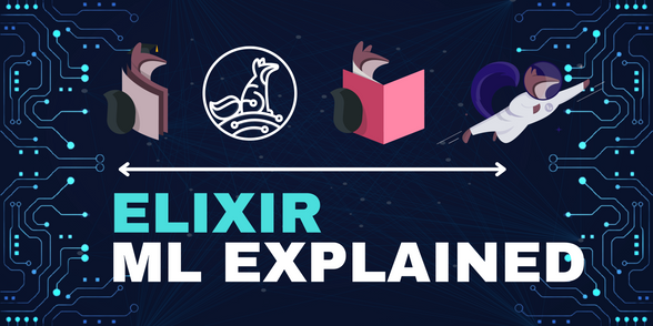 Understanding the Elixir Machine Learning Ecosystem